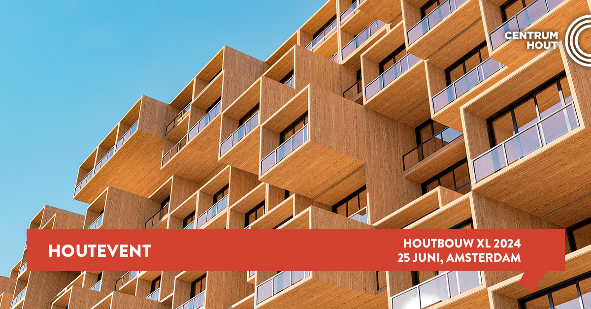 Kom naar de Houtbouw XL-dag op 25 juni in Amsterdam! - Centrum Hout